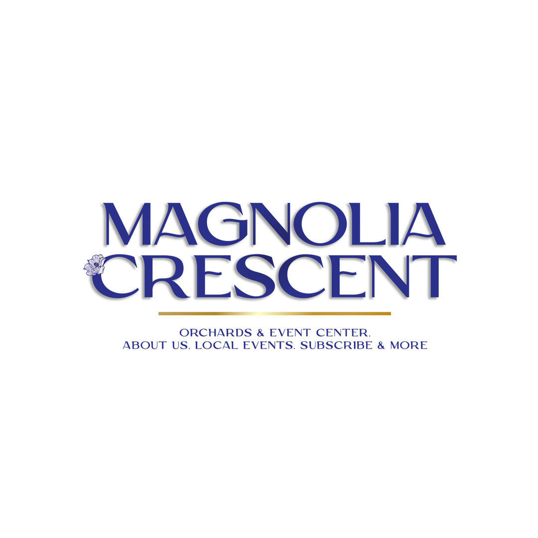 Magnolia Crescent Orchards & Event Center – Magnolia Crescent Orchards ...